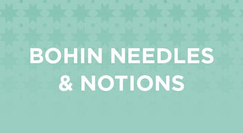 Bohin Needles | Bohin Notions | Bohin Sewing Supplies