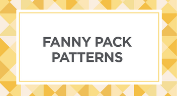 Fanny Pack Sewing Patterns | Belt Bag Patterns