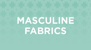 Manly Fabric | Fabric for Men | Quilt Patterns Far Men