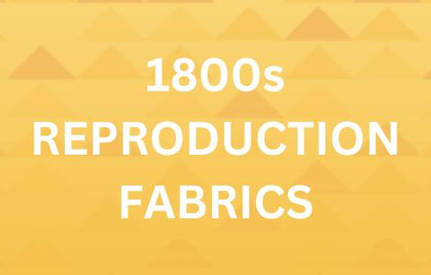 Reproduction Fabrics | Historical Fabric | Vintage Fabric Styles