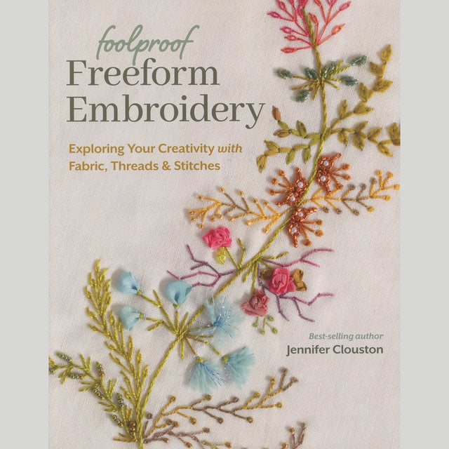 Foolproof Freeform Embroidery Book