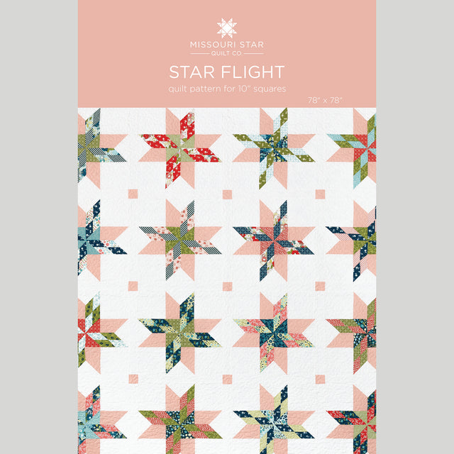 Star Flight Quilt Pattern by Missouri Star