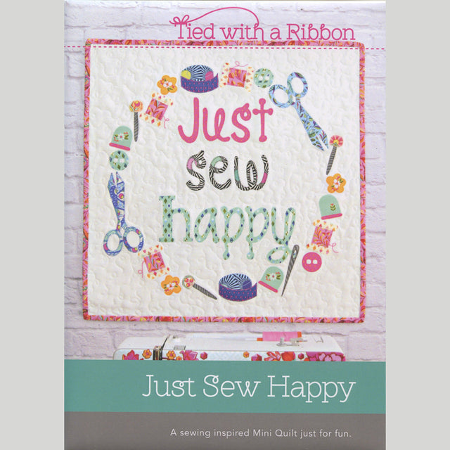 Just Sew Happy Quilt Pattern