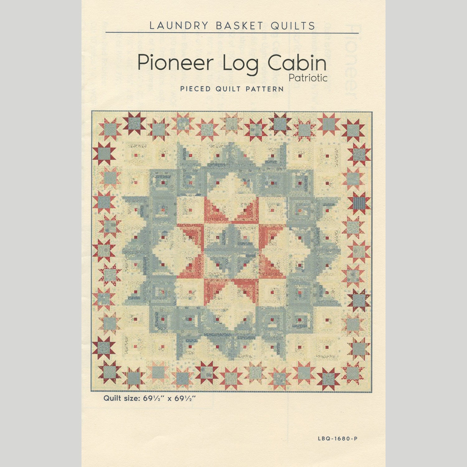 Pioneer Log Cabin Quilt Pattern