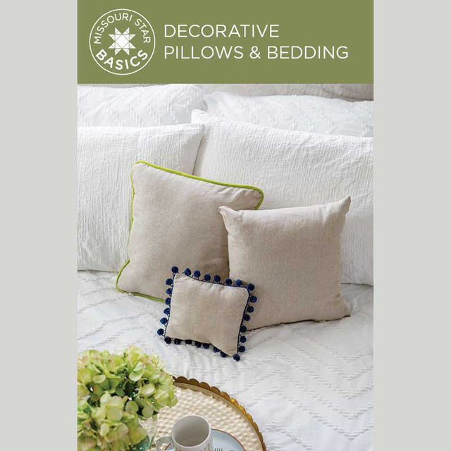 Missouri Star Basics: Decorative Pillows and Bedding Pattern