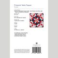 Digital Download - Firework Table Topper Pattern by Missouri Star