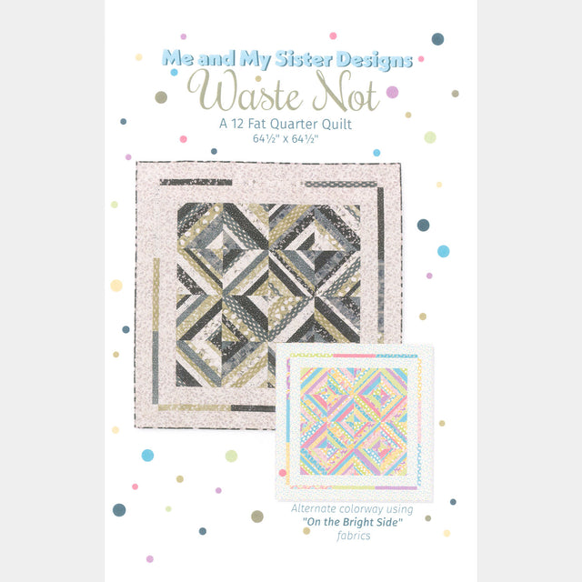Waste Not Quilt Pattern