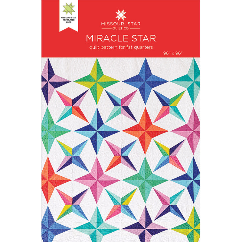 Miracle Star Quilt Pattern by Missouri Star