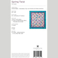 Digital Download - Spring Twist Quilt Pattern by Missouri Star