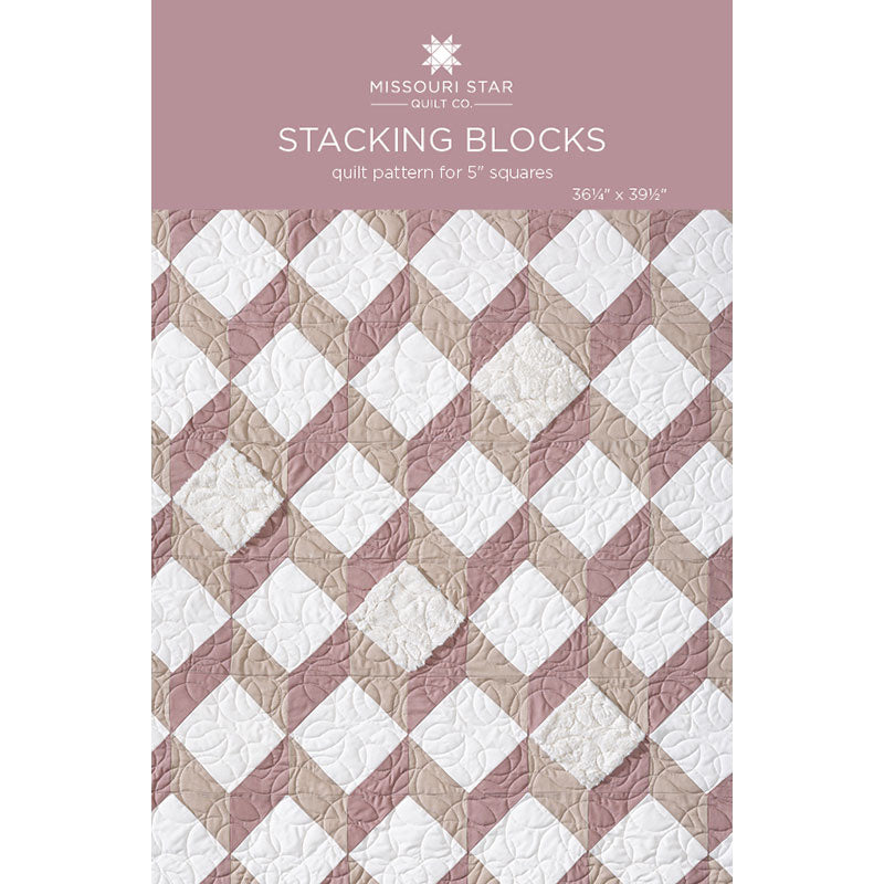 Stacking Blocks Quilt Pattern by Missouri Star