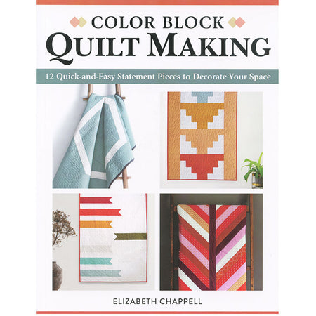 Color Block Quilt Making Book