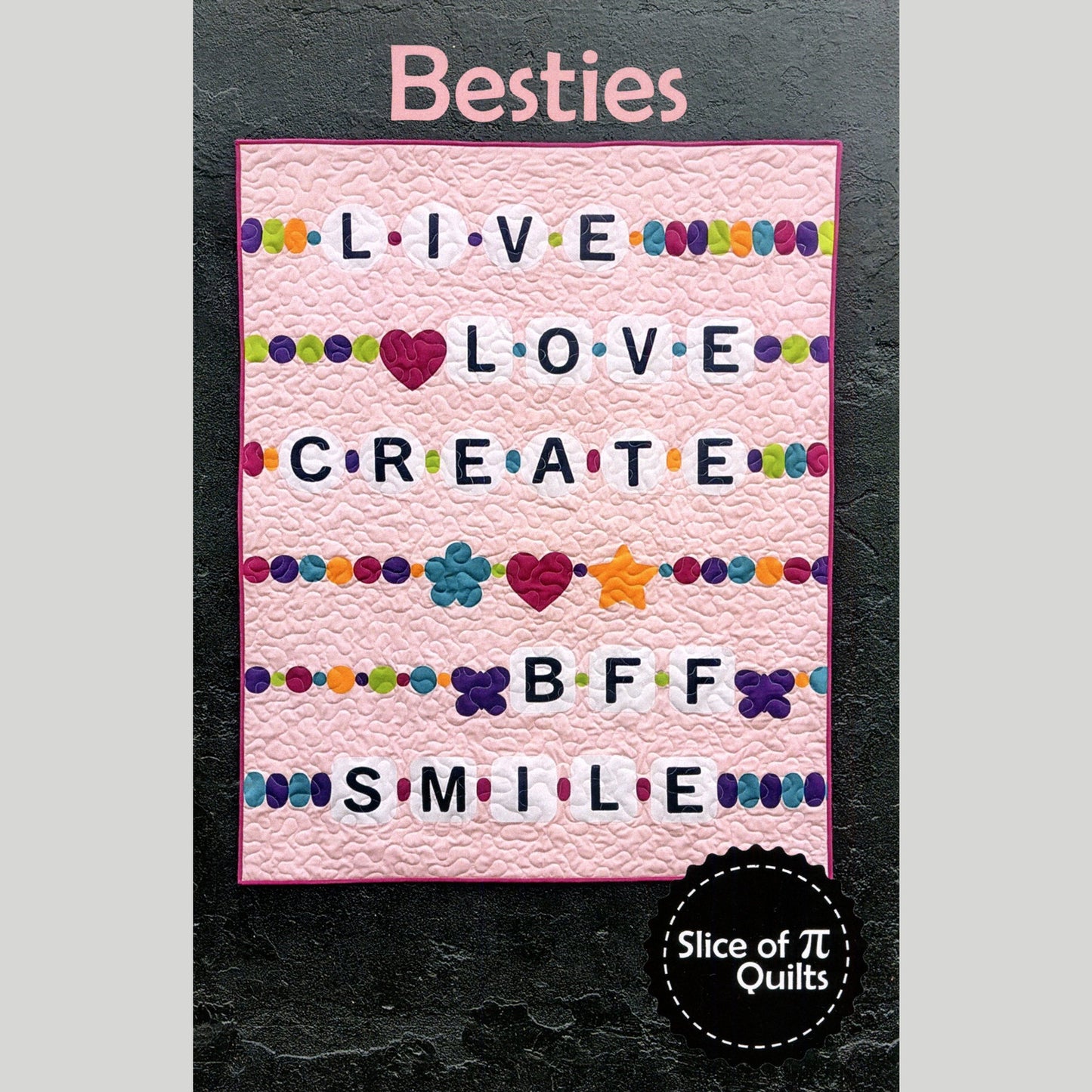 Besties Quilt Pattern