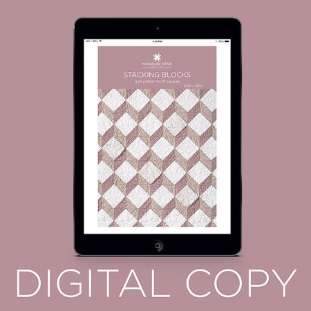 Digital Download - Stacking Blocks Quilt Pattern by Missouri Star