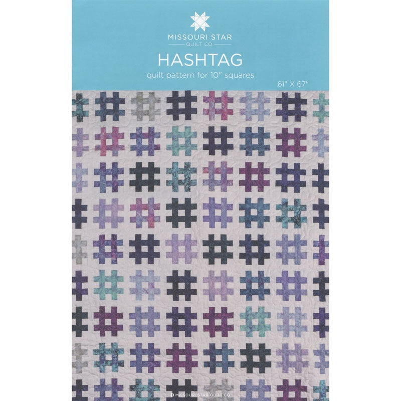 Hashtag Quilt Pattern by Missouri Star