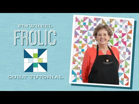 Pinwheel Frolic Quilt Pattern by Missouri Star