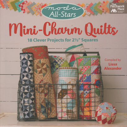 Moda All-Stars Mini-Charm Quilts Book