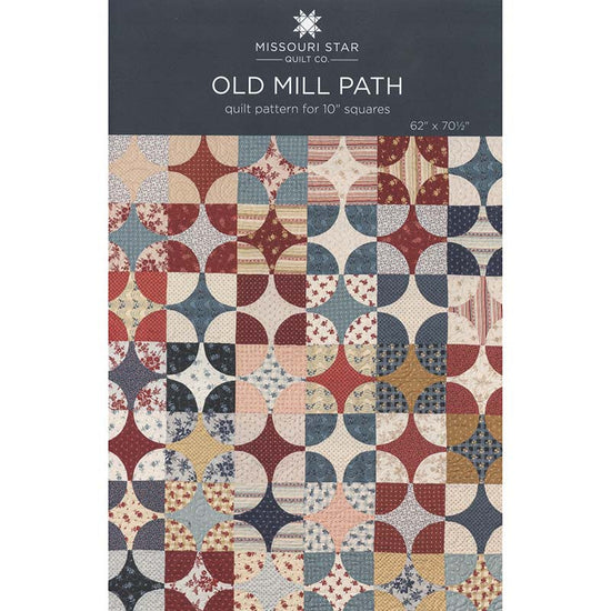 Old Mill Path Quilt Pattern by Missouri Star
