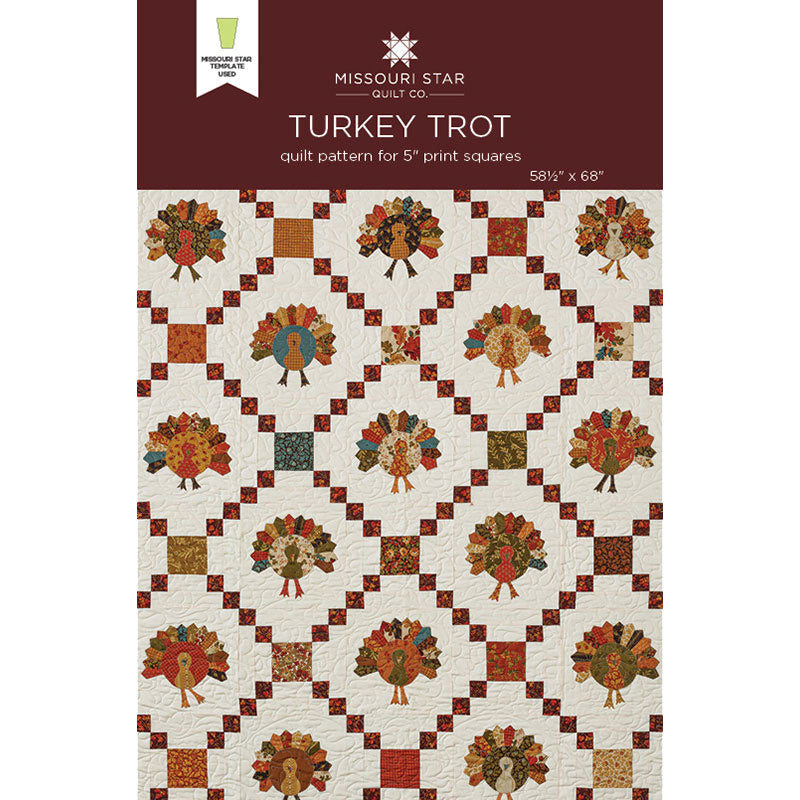 Turkey Trot Quilt Pattern by Missouri Star